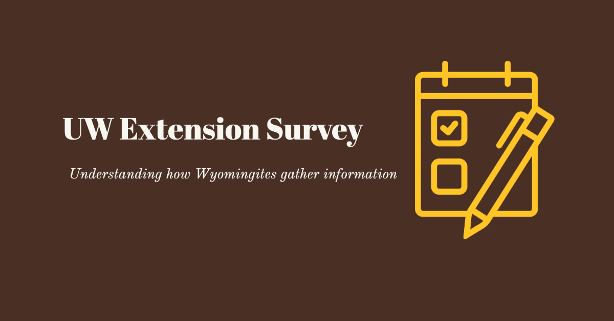 UW Extension survey seeks how Wyoming residents receive information ...