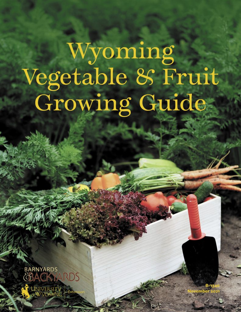 Limited Supply of New Wyoming Vegetable and Fruit Guide Available in ...