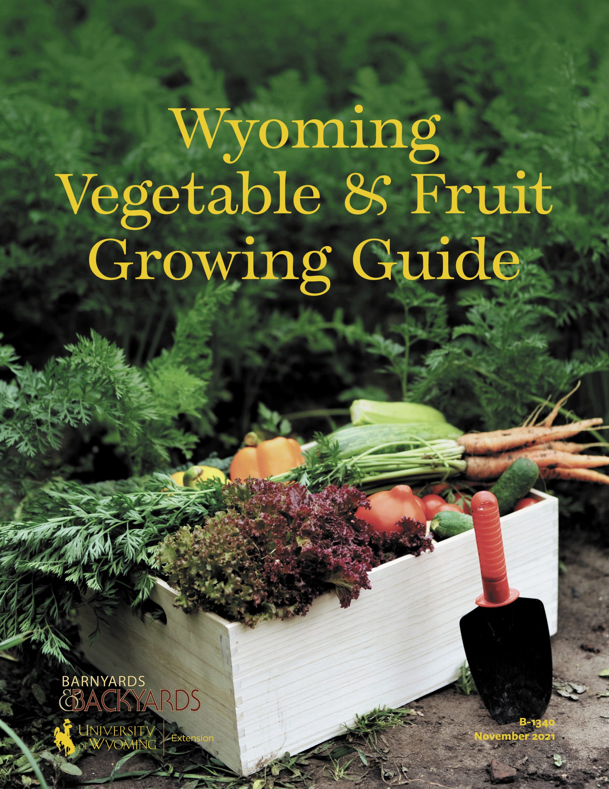 Limited Supply of New Wyoming Vegetable and Fruit Guide Available in ...